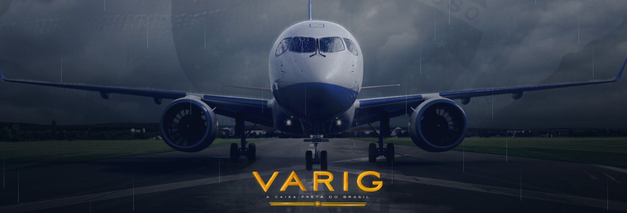 Documentário sobre o fim da Varig, uma das maiores companhias aéreas do ...