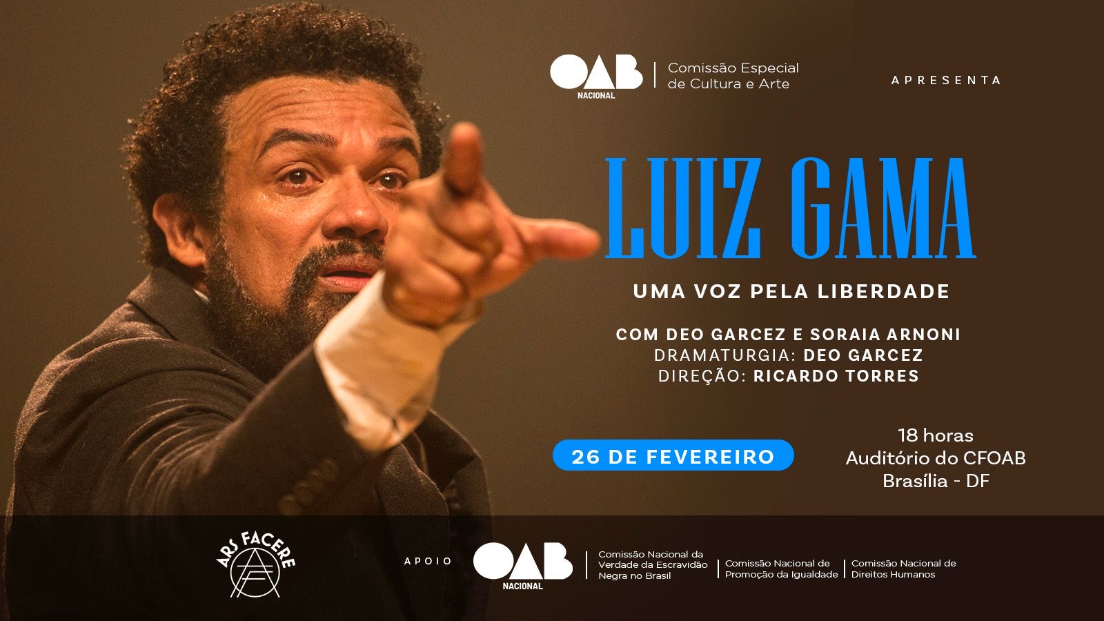 Espetáculo sobre líder abolicionista e advogado Luiz Gama é apresentado na OAB Nacional | Jornal ...